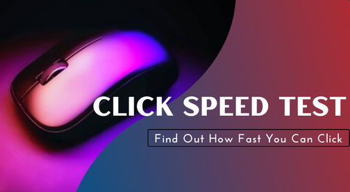 Click Speed Test | Find Out How Fast You Can Click