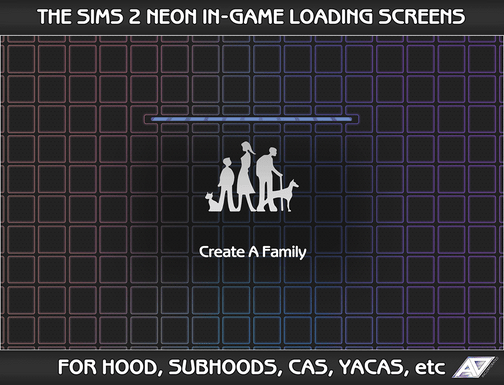 [LOADING SCREENS] - THE SIMS 2 NEON IN-GAME LOADING SCREENS
